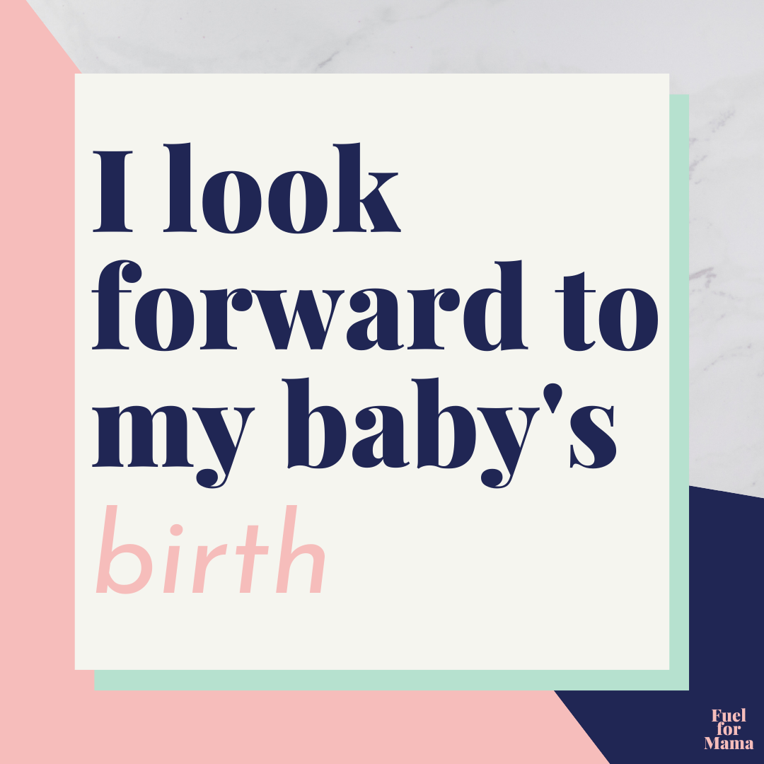 Positive birth affirmations • Fuel for Mama
